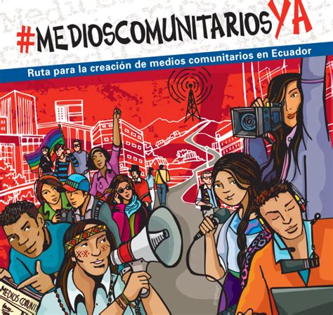 Medios Comunitarios Ya Ruta Para La Creación De Medios Comunitarios