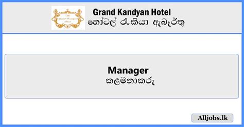 Manager Grand Kandyan Hotel Job Vacancies 2024 Alljobs Lk