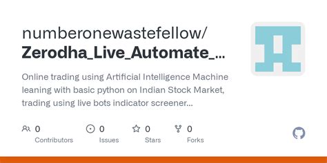 Github Numberonewastefellow Zerodha Live Automate Trading Using Ai Ml On Indian Stock Market