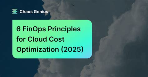 6 Finops Principles For Cloud Cost Optimization 2025