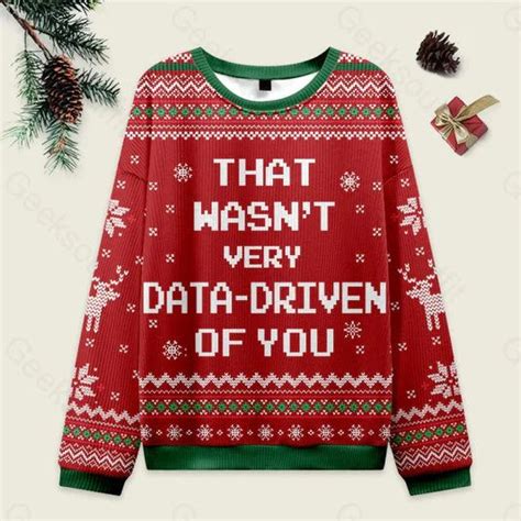 As Being Data Driven Enters The Realms Of Christmas Sweater Cliché