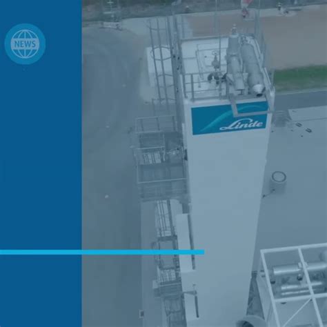 [video] Linde Engineering On Linkedin Linde Announced Today It Has Another Record Year For New