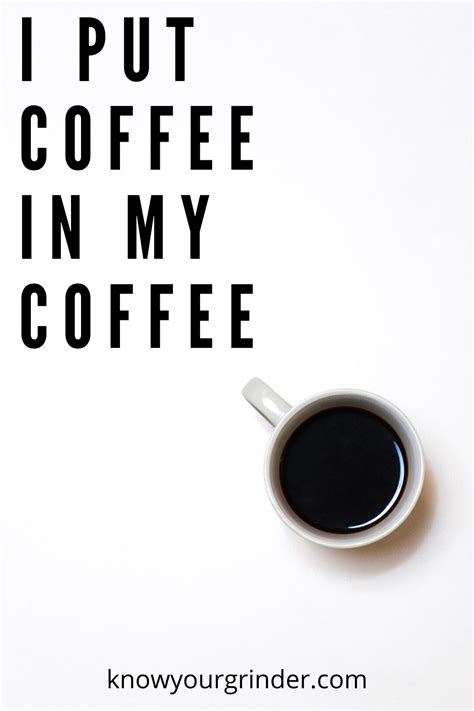 Make A Coffee For Your Head Meaning Deboracita