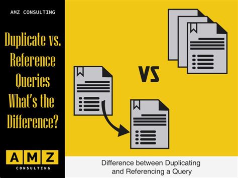 Duplicate Vs Reference Queries Whats The Difference