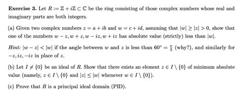 Solved Exercise 3 Let R Z IZ C C Be The Ring Consisting Chegg Com
