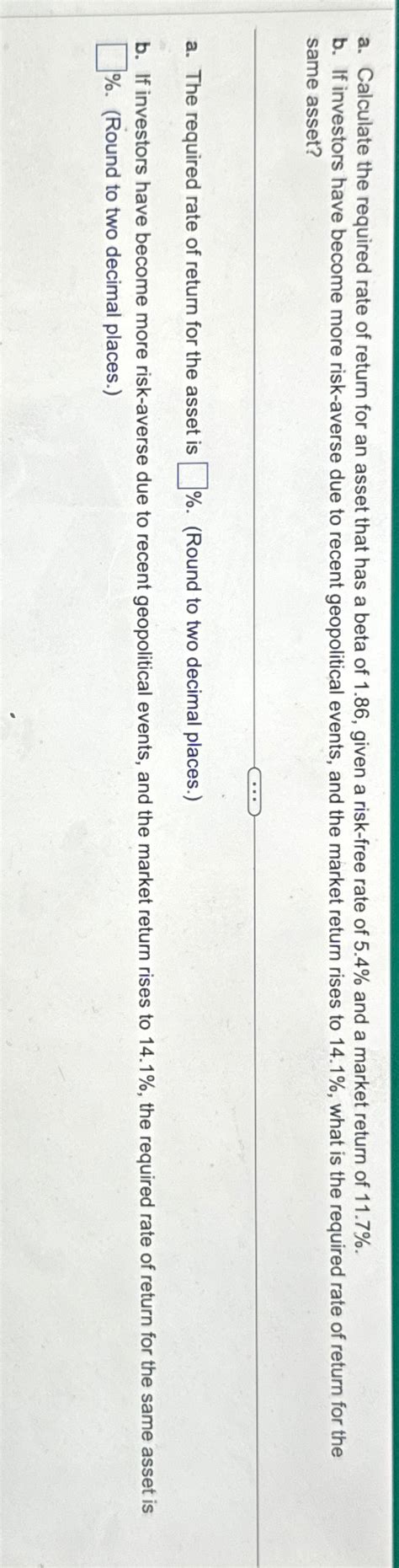 Solved A Calculate The Required Rate Of Return For An Chegg Com