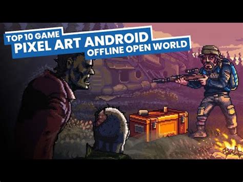 10 Game Pixel Art OFFLINE Open World YouTube
