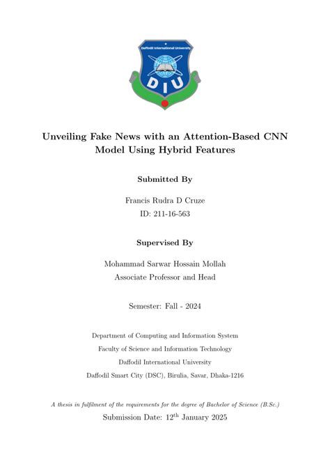 Pdf Unveiling Fake News With An Attention Based Cnn Model Using Hybrid Features