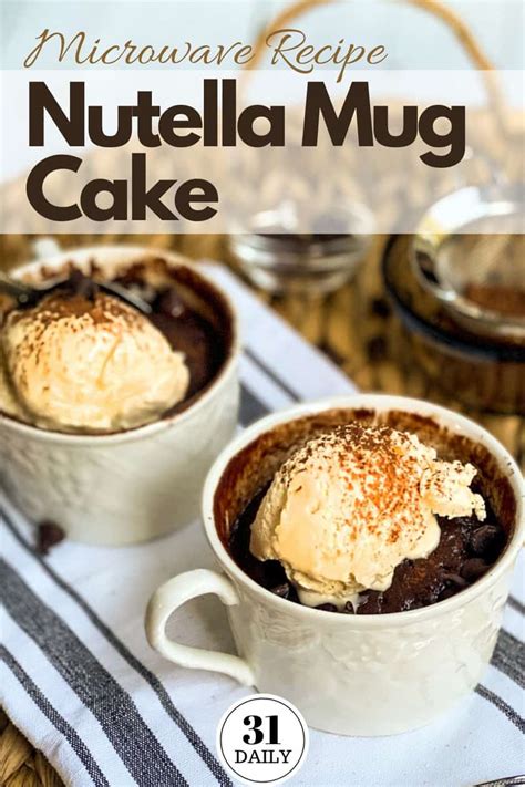 Chocolate Brownie Nutella Mug Cake Microwave Recipe 31 Daily