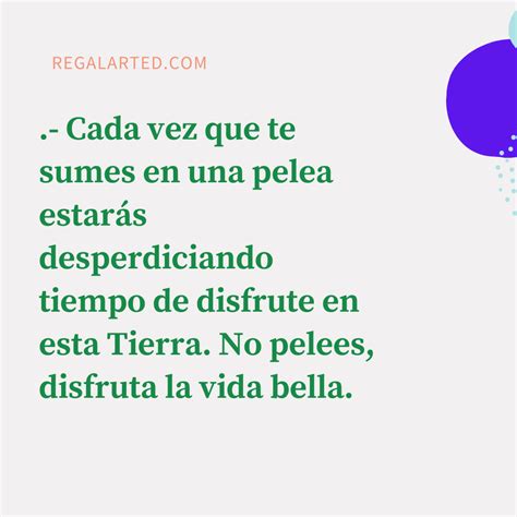 Las Mejores Frases Para Evitar Peleas Frases Cumple