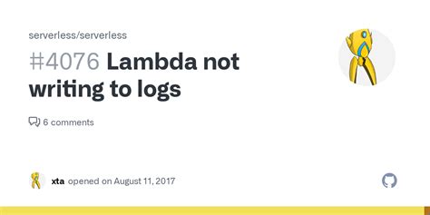 Lambda Not Writing To Logs · Issue 4076 · Serverlessserverless · Github