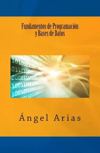 Libro Fundamentos De Programación Y Bases De Datos Spanish Envío Gratis