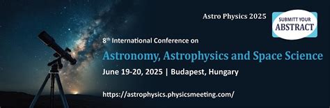 Astro Physics 2025 Conference Astro Physics 2025 Astro Physics 2025