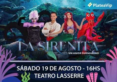 La Sirenita Un Amor Submarino Llega Al Lasserre Los 40 Rafaela