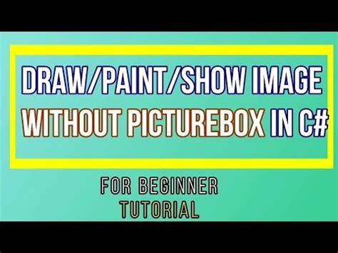 Draw Paint Show Image Without Picturebox In C Windows Form 1 YouTube