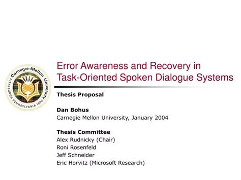 Ppt Error Awareness And Recovery In Task Oriented Spoken Dialogue Systems Powerpoint