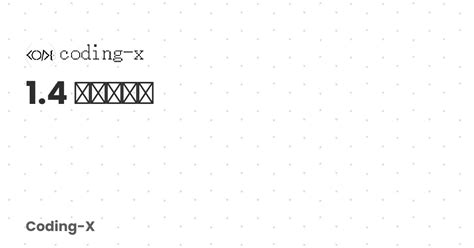 Coding X