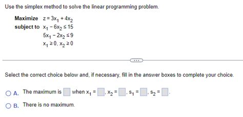 Solved Use The Simplex Method To Solve The Linear Chegg Com