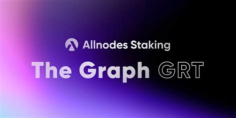 The Graph Grt Staking On Allnodes