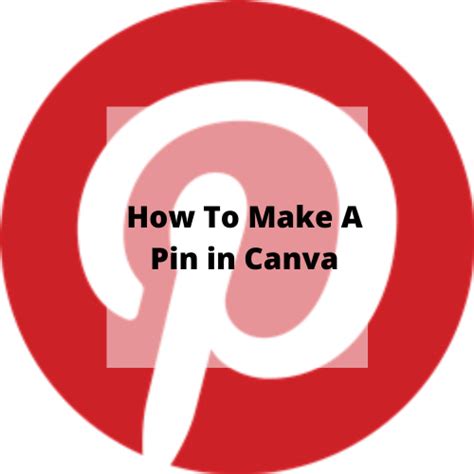 How To Make A Pin In Canva Site Consulting Services