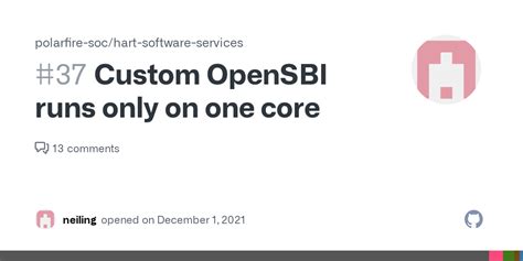 Custom Opensbi Runs Only On One Core · Issue 37 · Polarfire Sochart