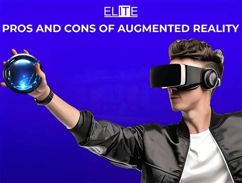 What Are The Pros And Cons Of Augmented Reality In 2025 Top 16