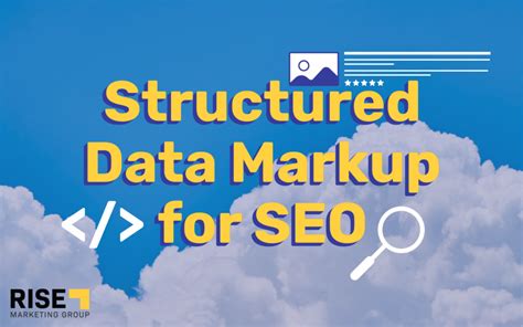 Structured Data Markup For SEO Rise Marketing