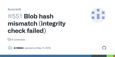 Blob Hash Mismatch Integrity Check Failed Issue Azure Aztk GitHub