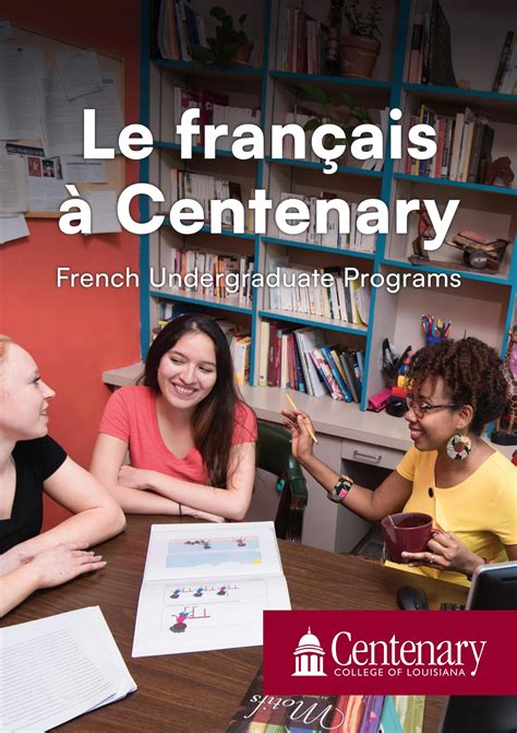 2023 French Brochure By Centenary College Of Louisiana Issuu