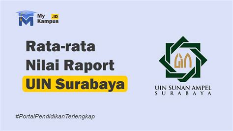 Nilai Rata Rata Snbp Uin Surabaya 2024 Sunan Ampel My Kampus