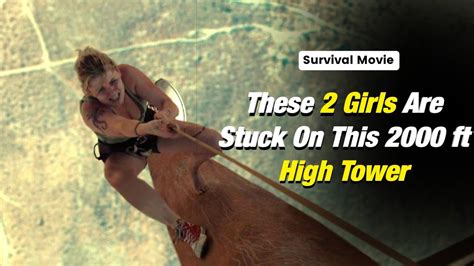 These 2 Girls Are Stuck On This 2000 Ft High Tower Survival Thriller