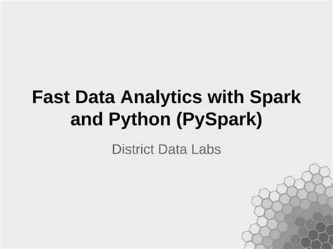 Fast Data Analytics With Spark And Python Ppt