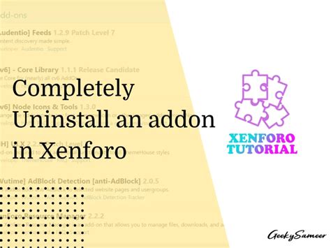 How To Correctly Uninstall Addon In Xenforo GeekySameer