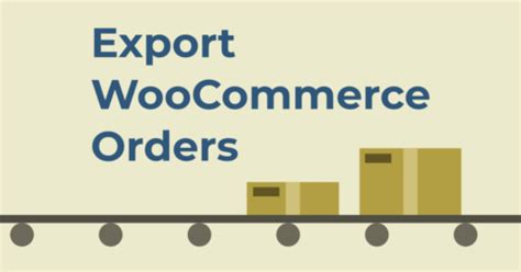 How To Export WooCommerce Orders To A Spreadsheet York Computer Solutions LLC