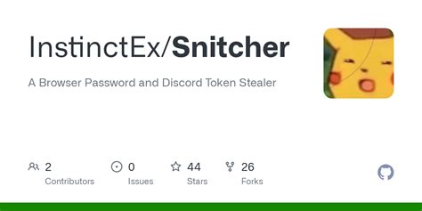 Github Instinctex Snitcher A Browser Password And Discord Token Stealer