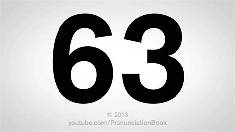 how to pronounce 63 youtube