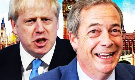 Farage Masterplan How Brexit Party Will Ensure Boris Johnson Does Not