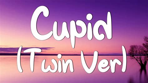 Cupid Twin Version Fifty Fifty Lyrics Dojo Cat Sza Mix
