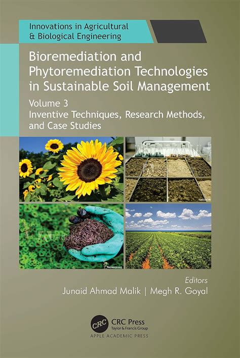 Bioremediation And Phytoremediation Technologies In Sustainable Soil