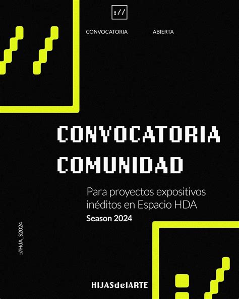 Convocatoria De Hijas Del Arte Para Proyectos Expositivos Inéditos