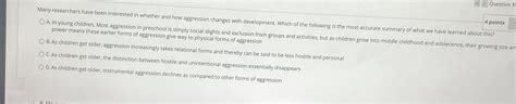 Solved Question 1A. ﻿In young children, Most aggression in | Chegg.com