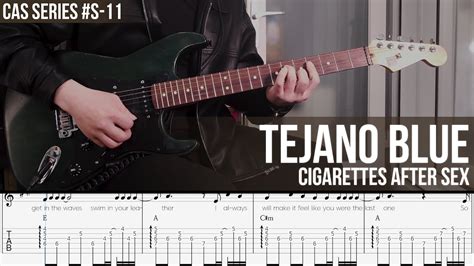 Tejano Blue Cigarettes After Sex Cas Series S 11 Youtube