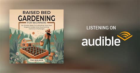 Raised Bed Gardening For Beginners Audiobook Free With Trial