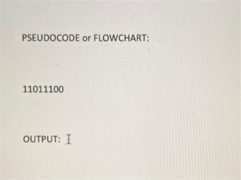 Solved Pseudocode Or Flowchart Output I Chegg