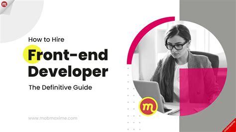 How To Hire Front End Developer The Definitive Guide