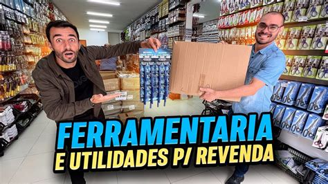 O Melhor Fornecedor De Ferramentas E Utilidades Do BrÁs Youtube