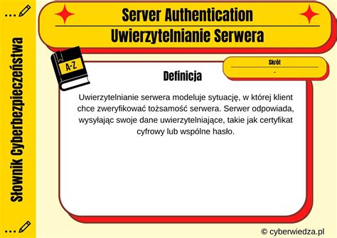 Server Authentication Uwierzytelnianie Serwera Cyberwiedza Pl Cyberbezpieczeństwo Bez
