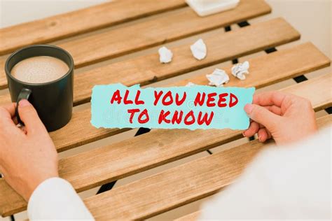 Inspiration Showing Sign All You Need To Know Business Approach Tell Only The Facts And