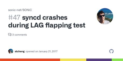 syncd crashes during lag flapping test · issue 47 · sonic net sonic