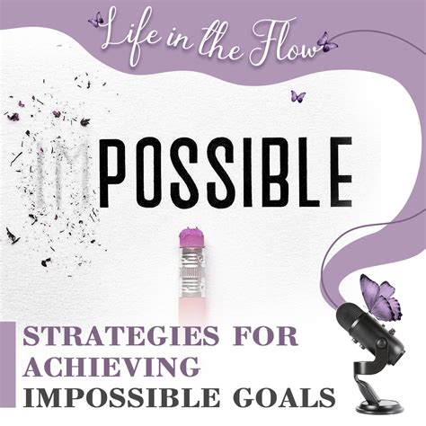 Strategies For Achieving Impossible Goals Marstars
